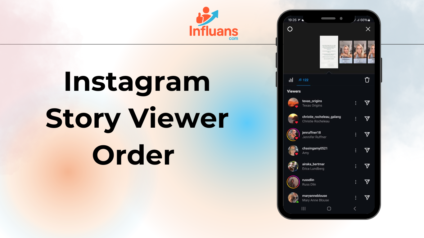 Instagram Story Viewer Order (2025): What It Really Reveals About Your Viewers - Influans.com